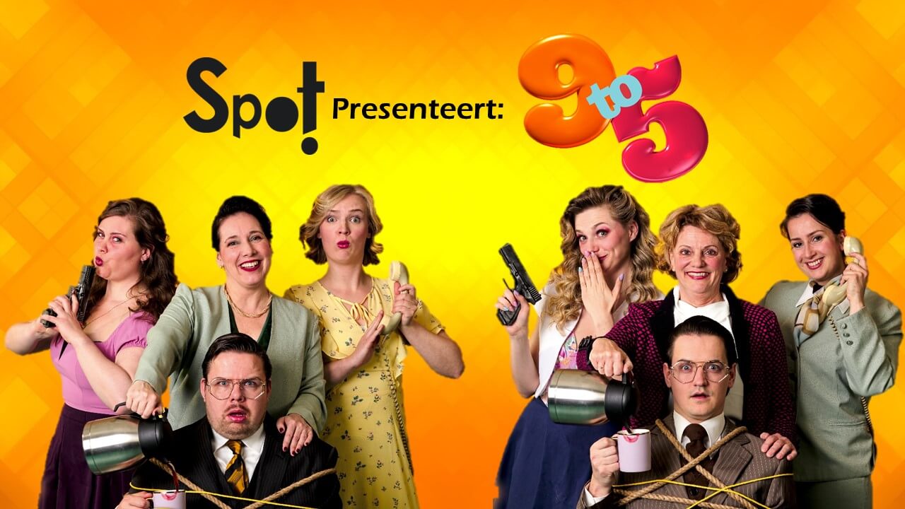 Spot! 9 to 5, de musical | De musical met de hits van Dolly Parton ...