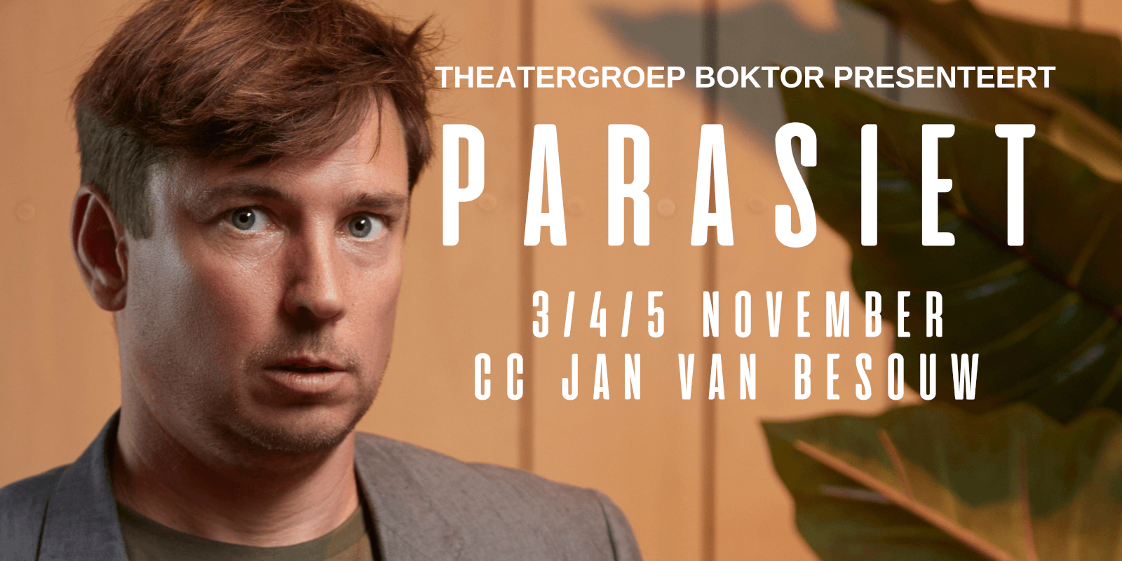 Parasiet - door Theatergroep Boktor - Jan van Besouw