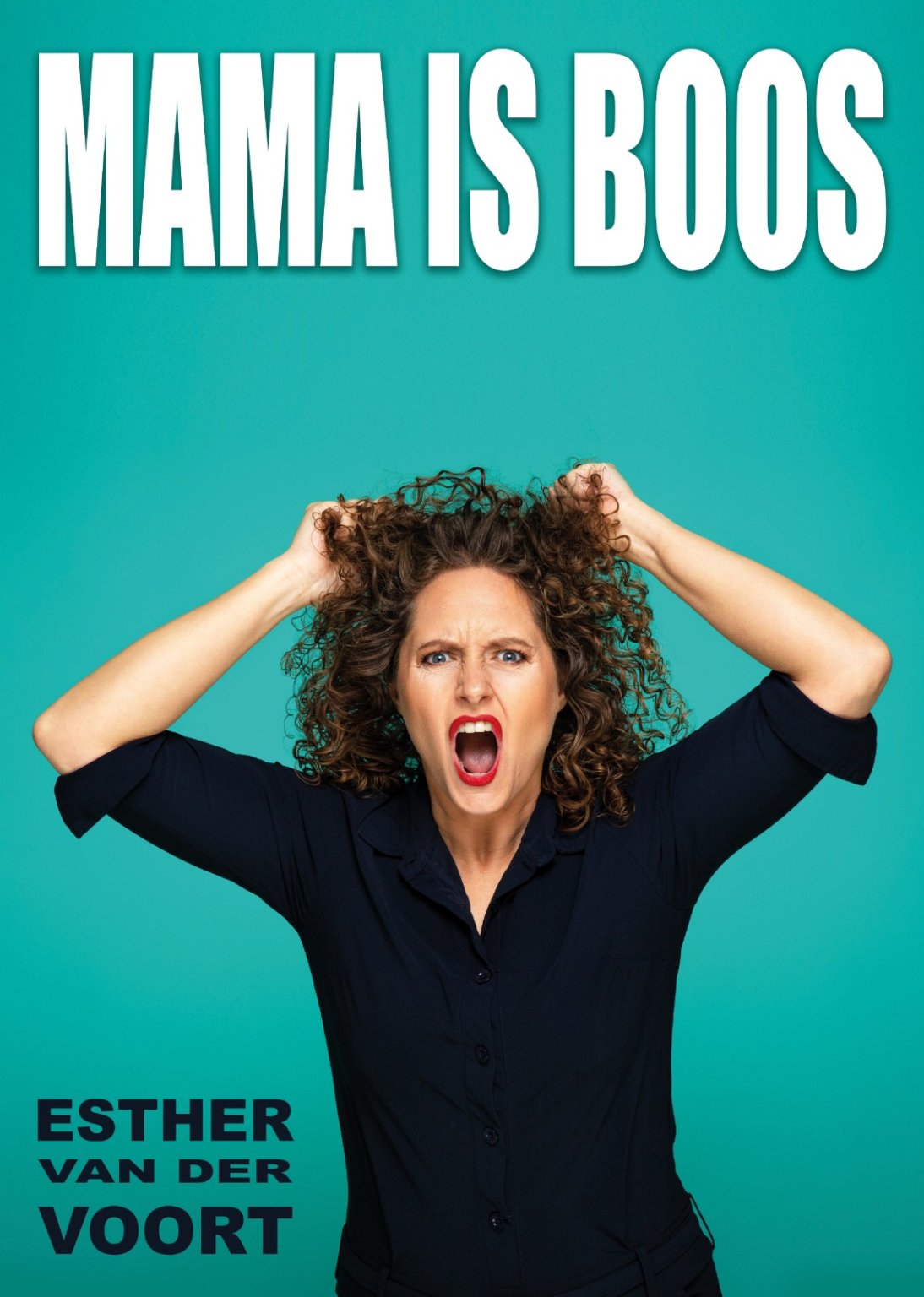 Esther van der Voort | Mama is boos - Jan van Besouw