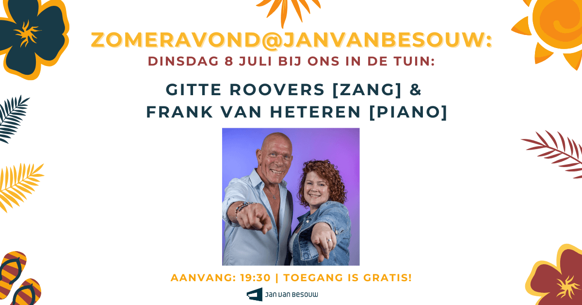 Zomeravond@JanVanBesouw | Gitte Roovers & Frank van Heteren - Jan van ...